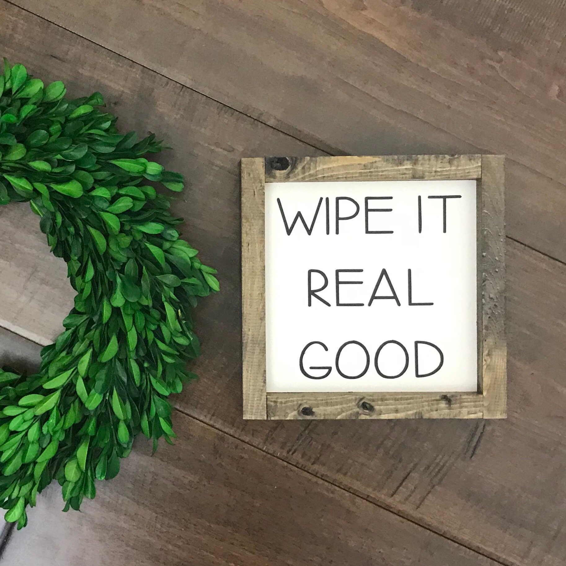 Wipe It Real Good Sign Bathroom Wall Decor Farmhouse - Etsy