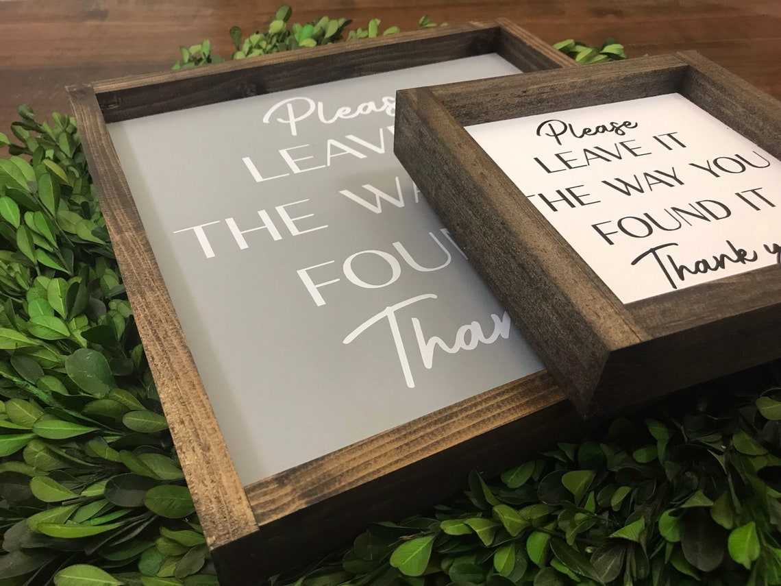 Please Leave It the Way You Found It Sign Bathroom Wall - Etsy UK