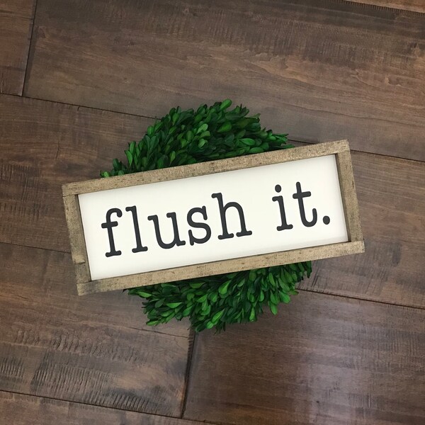 Flush the Toilet Sign - Etsy