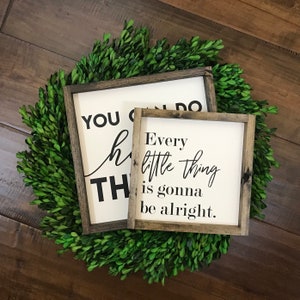 Every Little Thing is Gonna Be Alright Sign Wood Sign Motivational ...