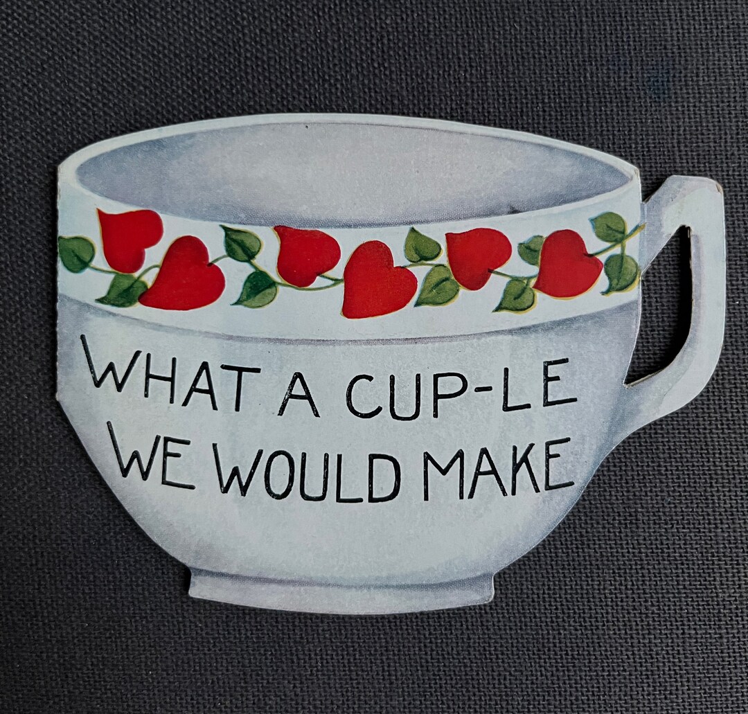 Vintage Valentine's Diecut Card, Teacup, Hearts, Humor, Funny, Love ...