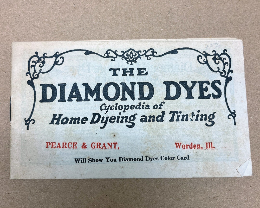 Antique DIAMOND DYES Cyclopedia of Home Dyeing and Tinting, Vintage ...