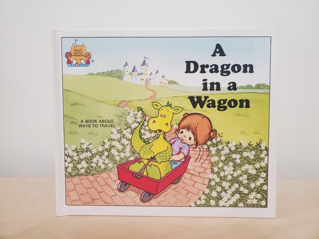 A Dragon in a Wagon Children's Book, 1980's Learning Picture Book for ...