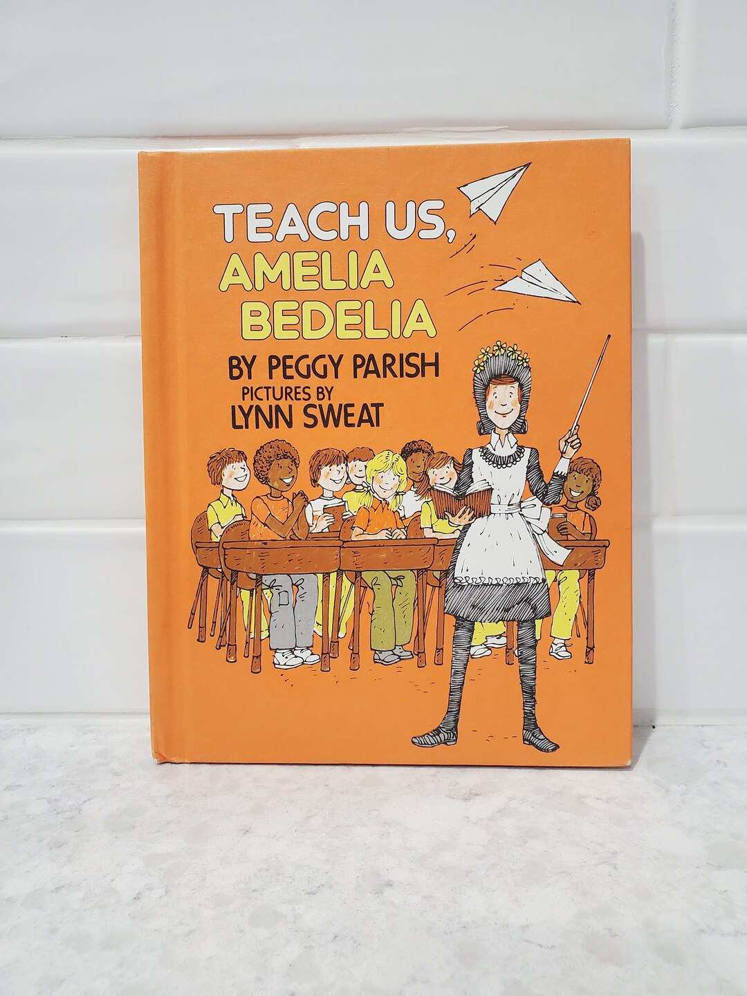 1977 Teach Us, Amelia Bedelia by Peggy Parsh, Pictures by Lynn Sweat ...