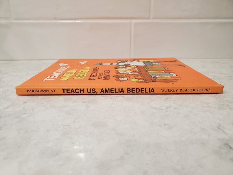 1977 Teach Us, Amelia Bedelia by Peggy Parsh, Pictures by Lynn Sweat ...