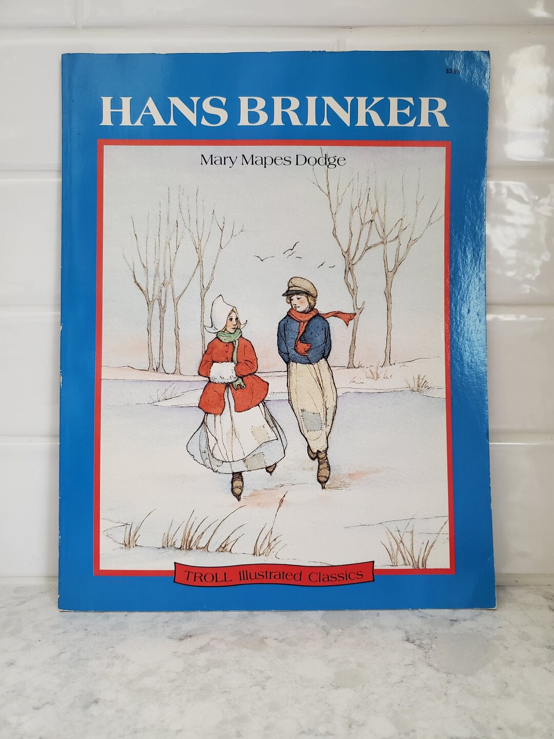 Hans Brinker by Mary Mapes Dodge, Troll Illustrated Classics 1988 ...
