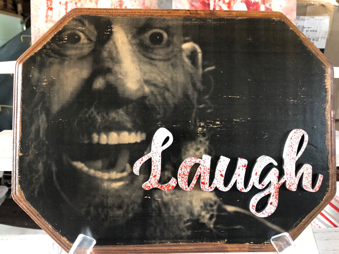Captain Spaulding "laugh" Plaque - Etsy