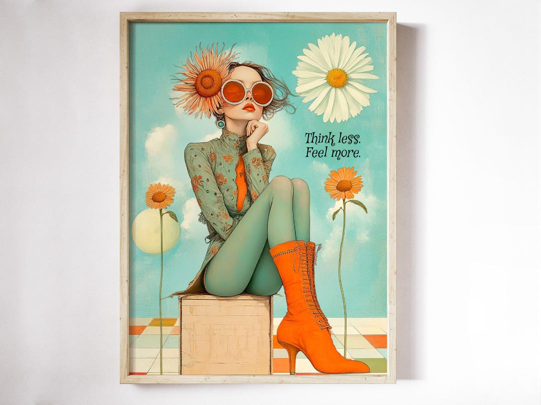 Bright Think Less Feel More Instant Download Printable Wall Art ...