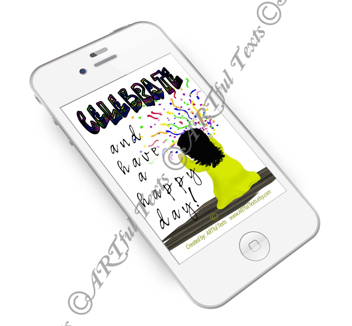 CELEBRATE and Have a HAPPY DAY Text Message - Etsy