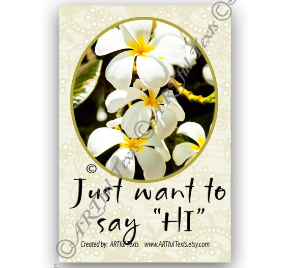 Just Saying Hi Messages