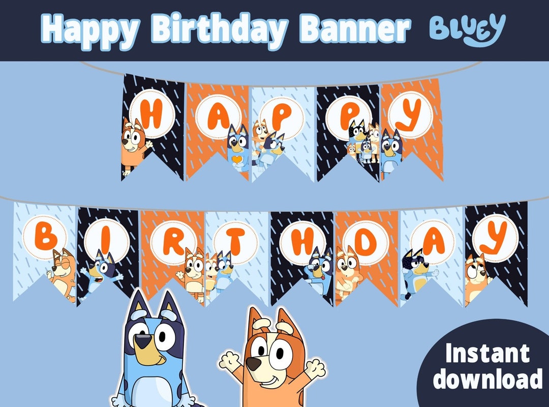 Bluey Birthday Banner Bluey Banner Bluey Flags Banner Digital File ...