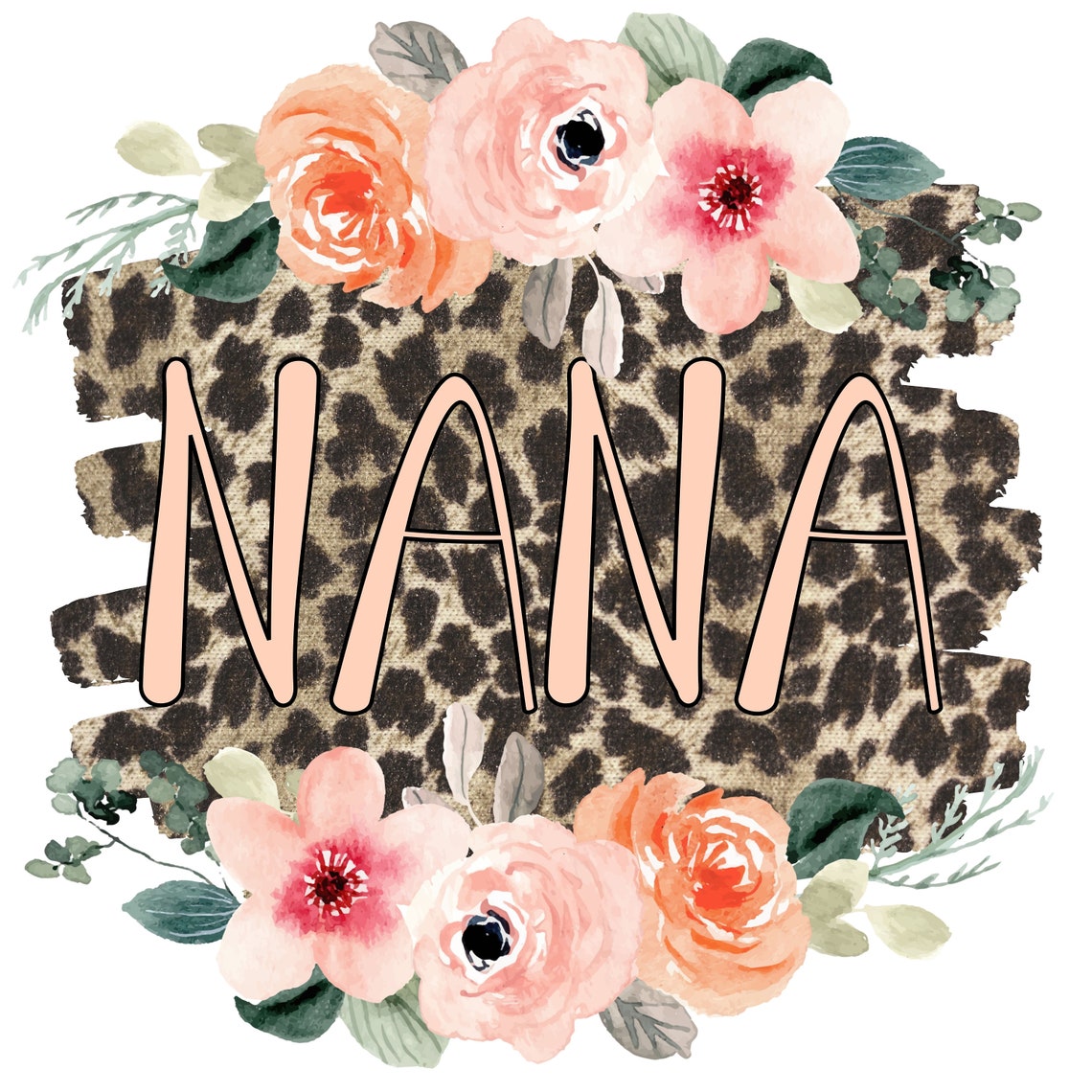 Nana Logo, Sublimation File, Png File, Floral Nana, Cheetah Print Nana ...