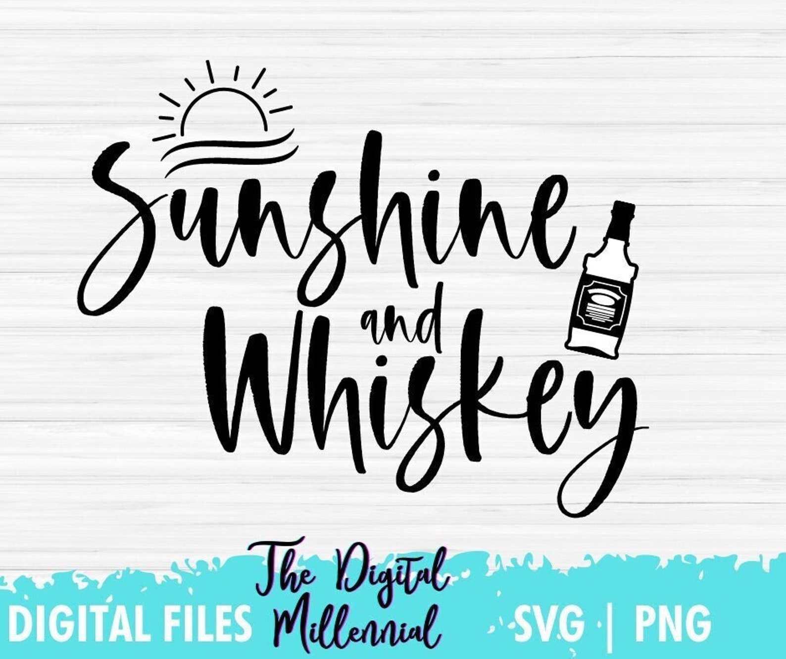 Sunshine and Whiskey Country SVG SVG for Cricut SVG for Silhouette ...