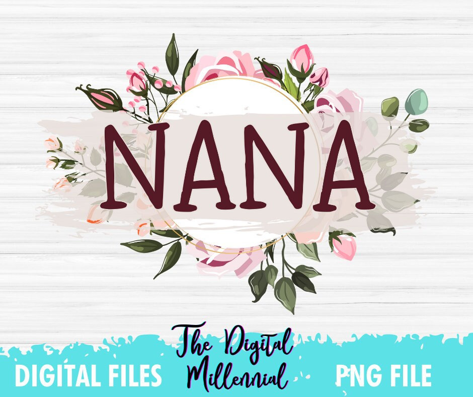 Nana Logo, Sublimation File, Png File, Floral Nana, Cheetah Print Nana ...