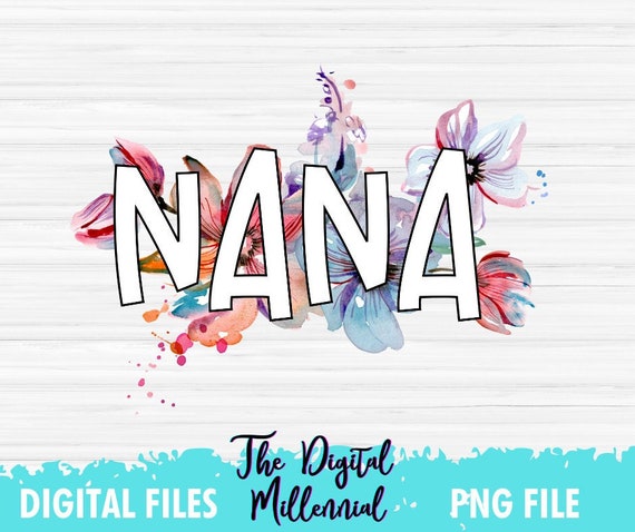 Nana Logo Sublimation File Png File Floral Nana Flower | Etsy