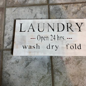 LAUNDRY OPEN 24 HOURS Sign/farmhouse Style/laundry Room Decor/laundry ...