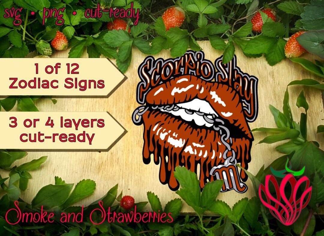 Scorpio Slay Zodiac Lips Slay Series SVG File Sexy Lips - Etsy