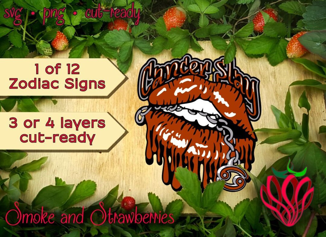 Cancer Slay Zodiac Lips Slay Series SVG File Sexy Lips Drip Style ...