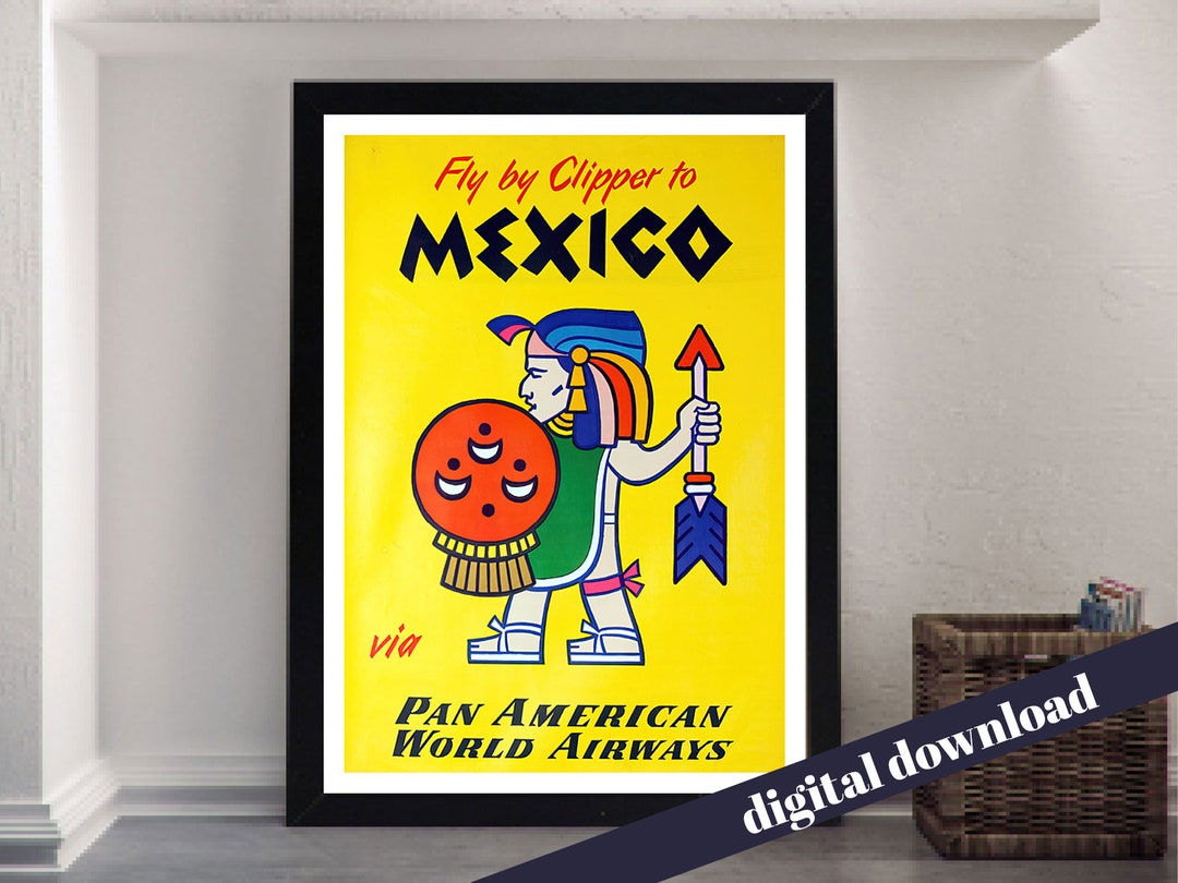 Fly by Clipper to MEXICO Pan Am Pan American World Airways Vintage Poster - Digital Download ...