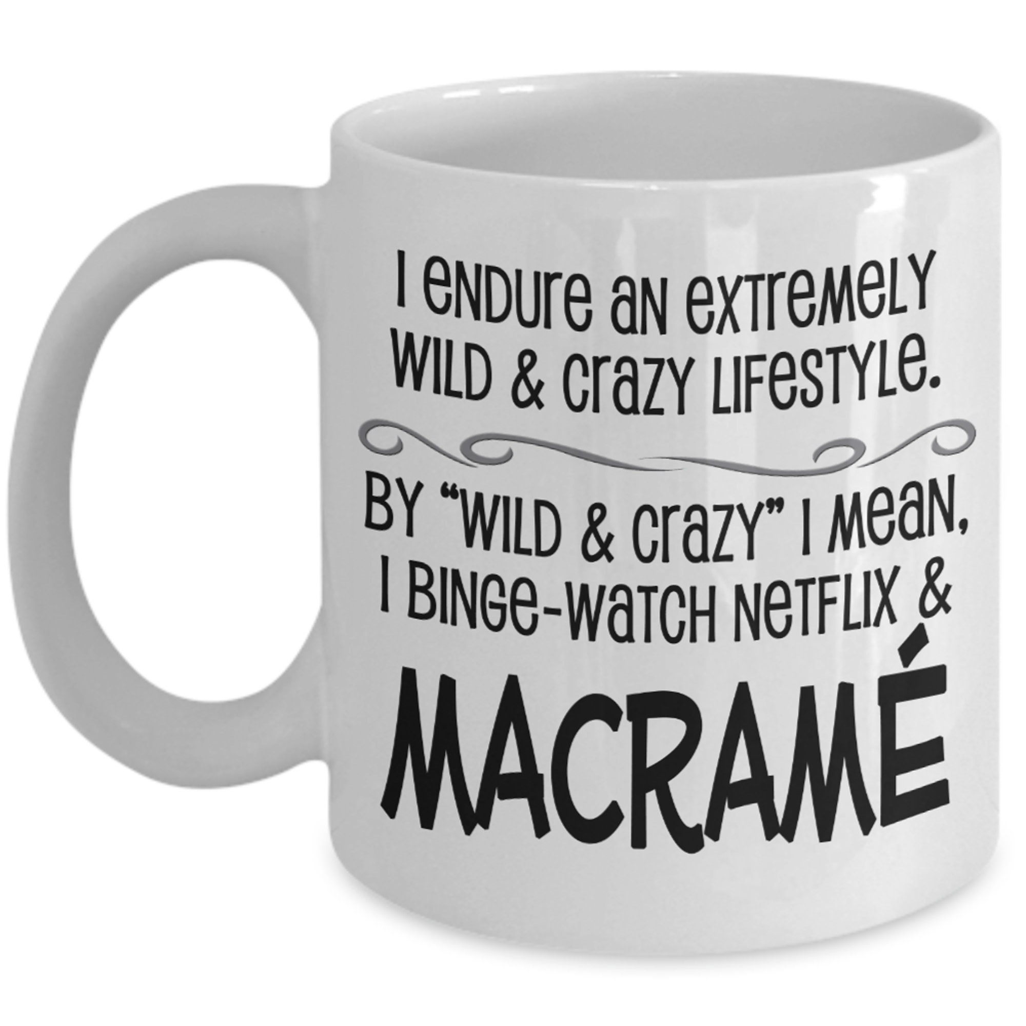 Macramé Gift Mug WILD and CRAZY LIFESTYLE Funny Coffee Tea Lover - Etsy