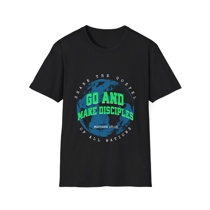 Go and Make Disciples of All Nations T-shirt, Matthew 28:19, Christian ...