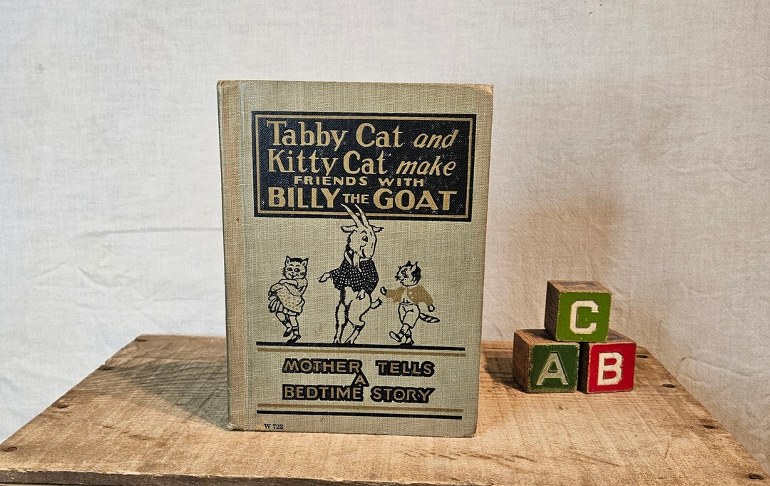 Antique Book Tabby Cat and Kitty Cat Make Friends With Billy the Goat ...