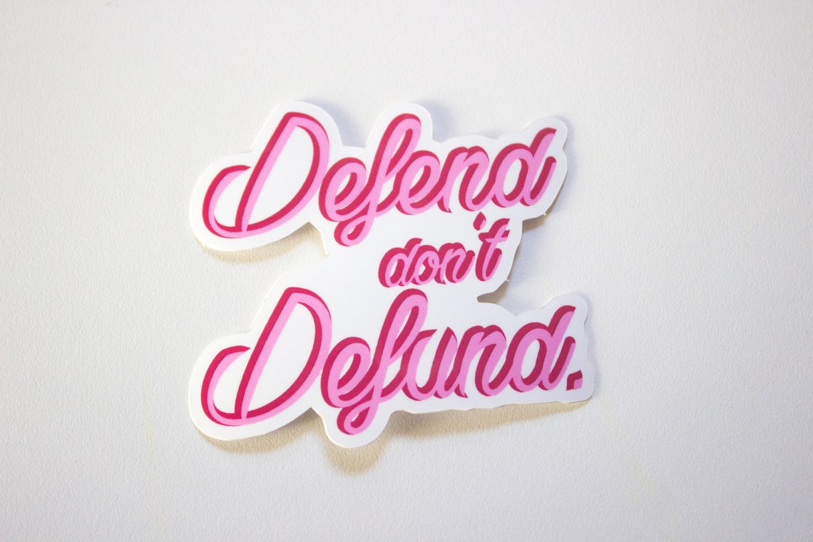 Defend Don't Defund Sticker - Etsy