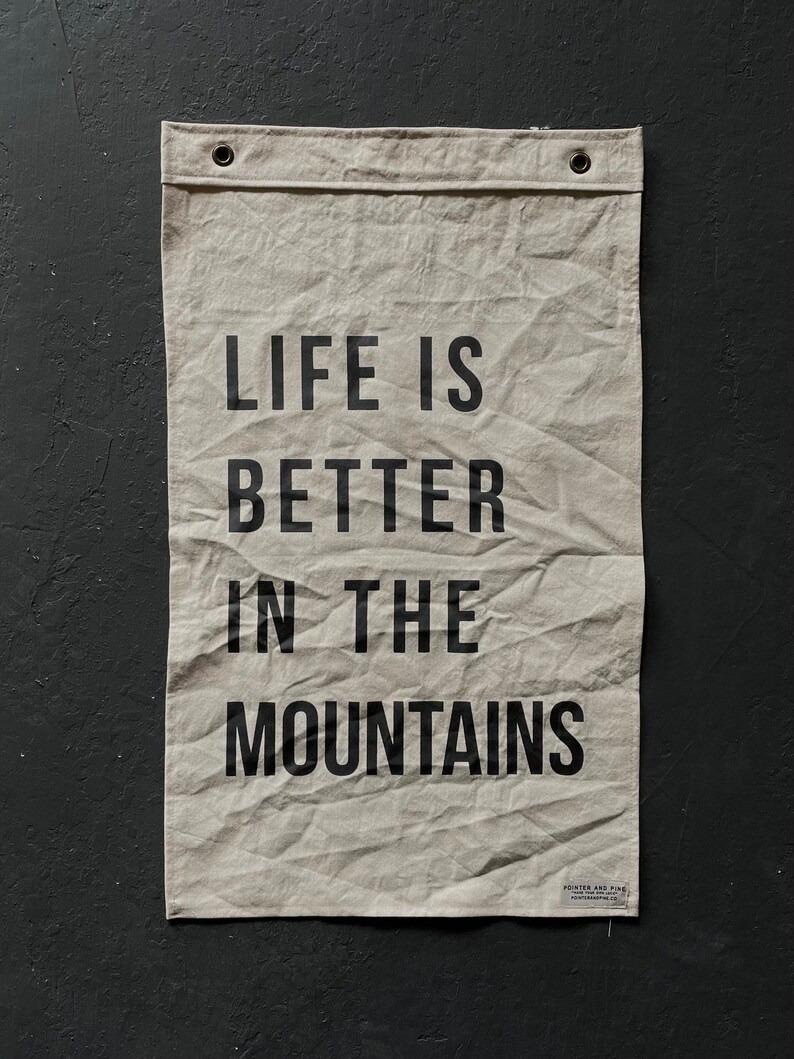 Life is Better in the Mountains Flag - Etsy