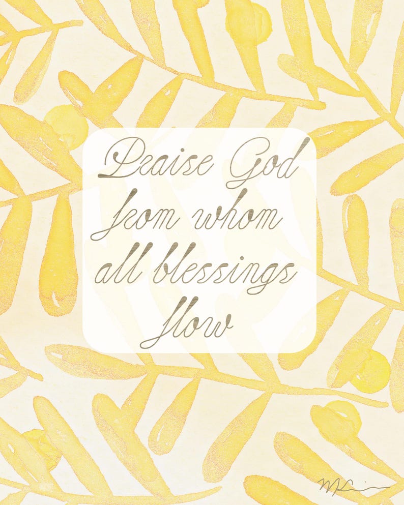 Praise God From Whom All Blessing Flow Art - DIGITAL DOWNLOAD - Etsy