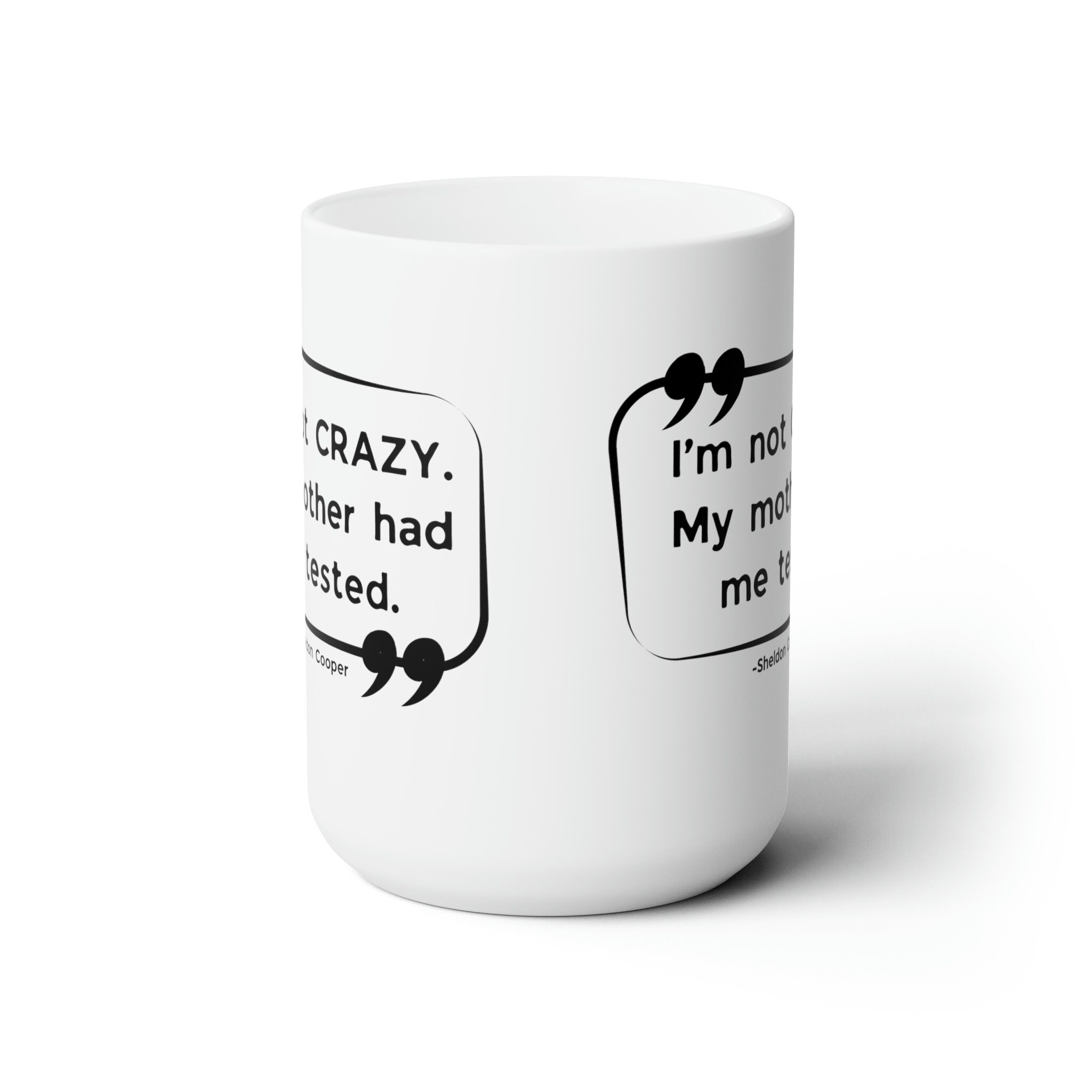 Big Bang Theory Coffee Mug: Sheldon Cooper Quote, TBBT Fan Gift - Etsy
