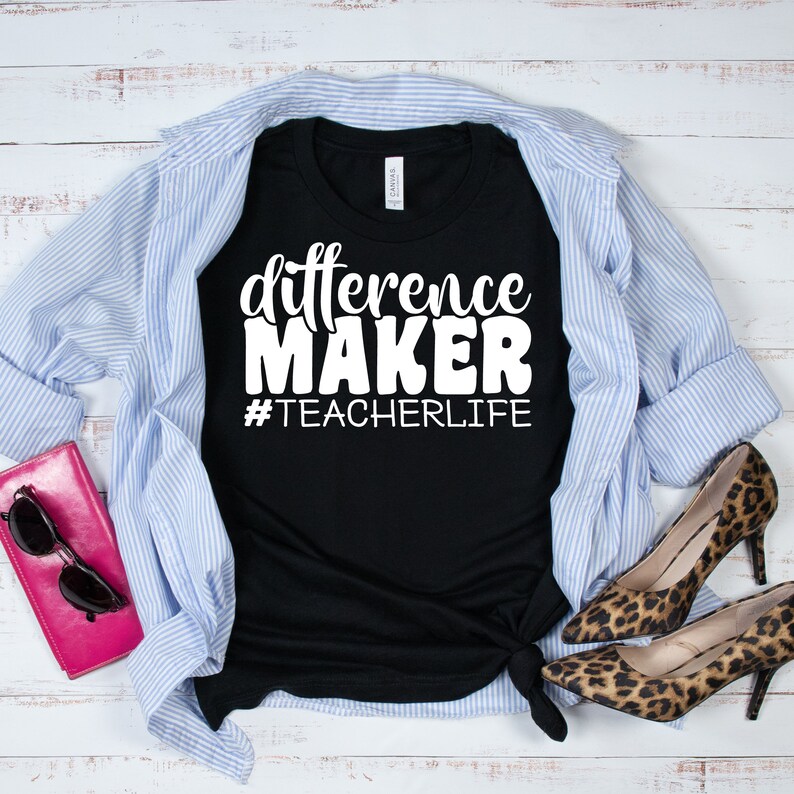 Difference Maker Tshirt New Teacher Gift Teacher Life Back - Etsy