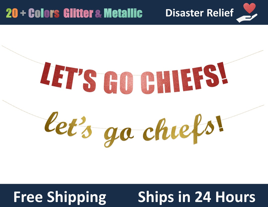 Let's Go Chiefs! Banner - KC Chiefs Banner, Football Party Sign, Chiefs ...
