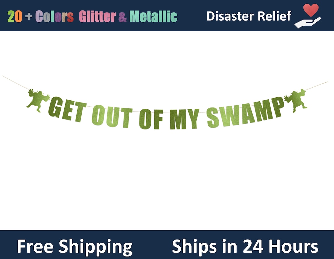 Get Out of My Swamp Banner - Shrek Theme Birthday, Shrek Party Banner ...