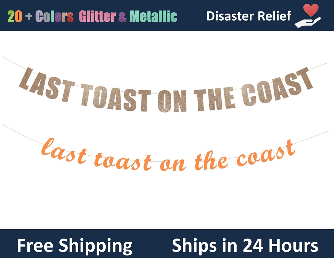 Last Toast on the Coast Banner - Bachelorette Party Decorations, Spritz ...