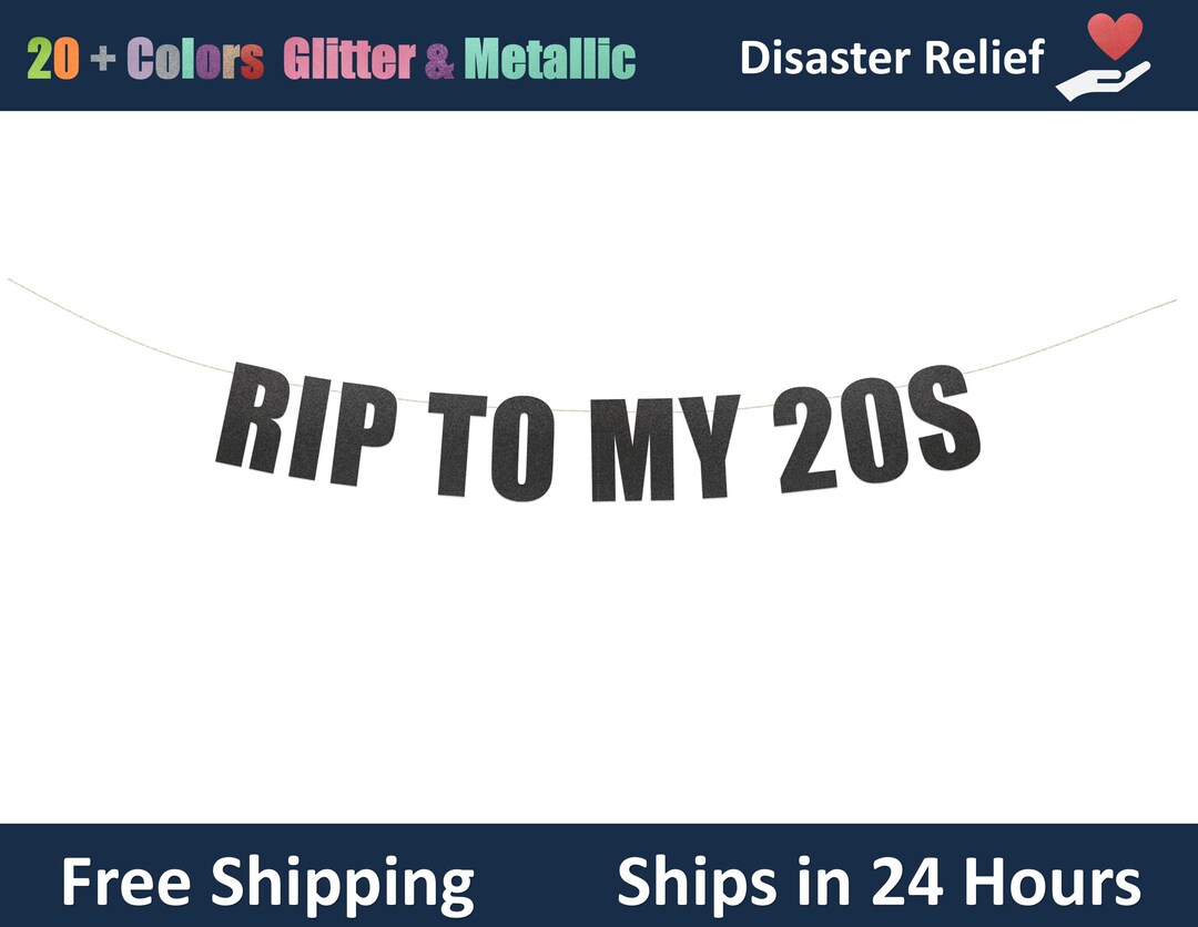 RIP to My 20s Banner - 30th Birthday Party Banner, Birthday Party, RIP ...