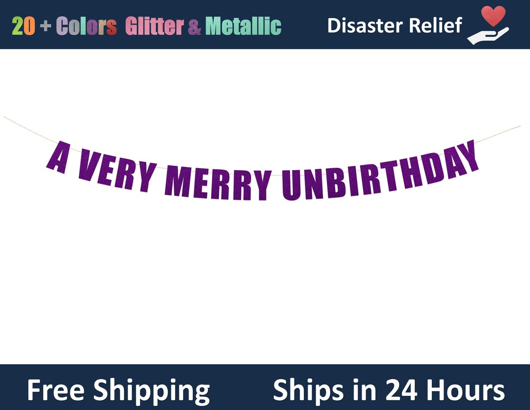 A Very Merry Unbirthday Banner - Wonderland Theme Birthday, Tea Party ...
