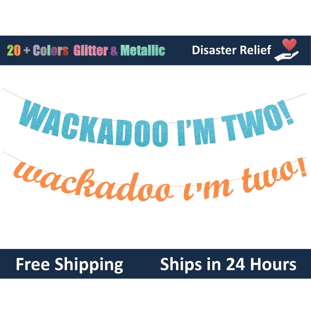 Wackadoo I'm Two! Banner - Wackadoo 2 Birthday, 2nd Birthday Decorative ...