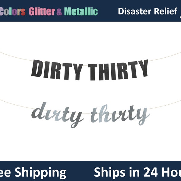 Dirty Thirty Banner - Etsy