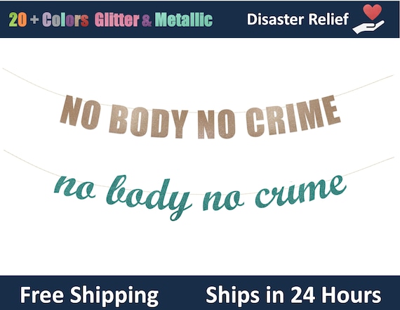No Body No Crime Banner Crime Theme Birthday Decoration No - Etsy Australia