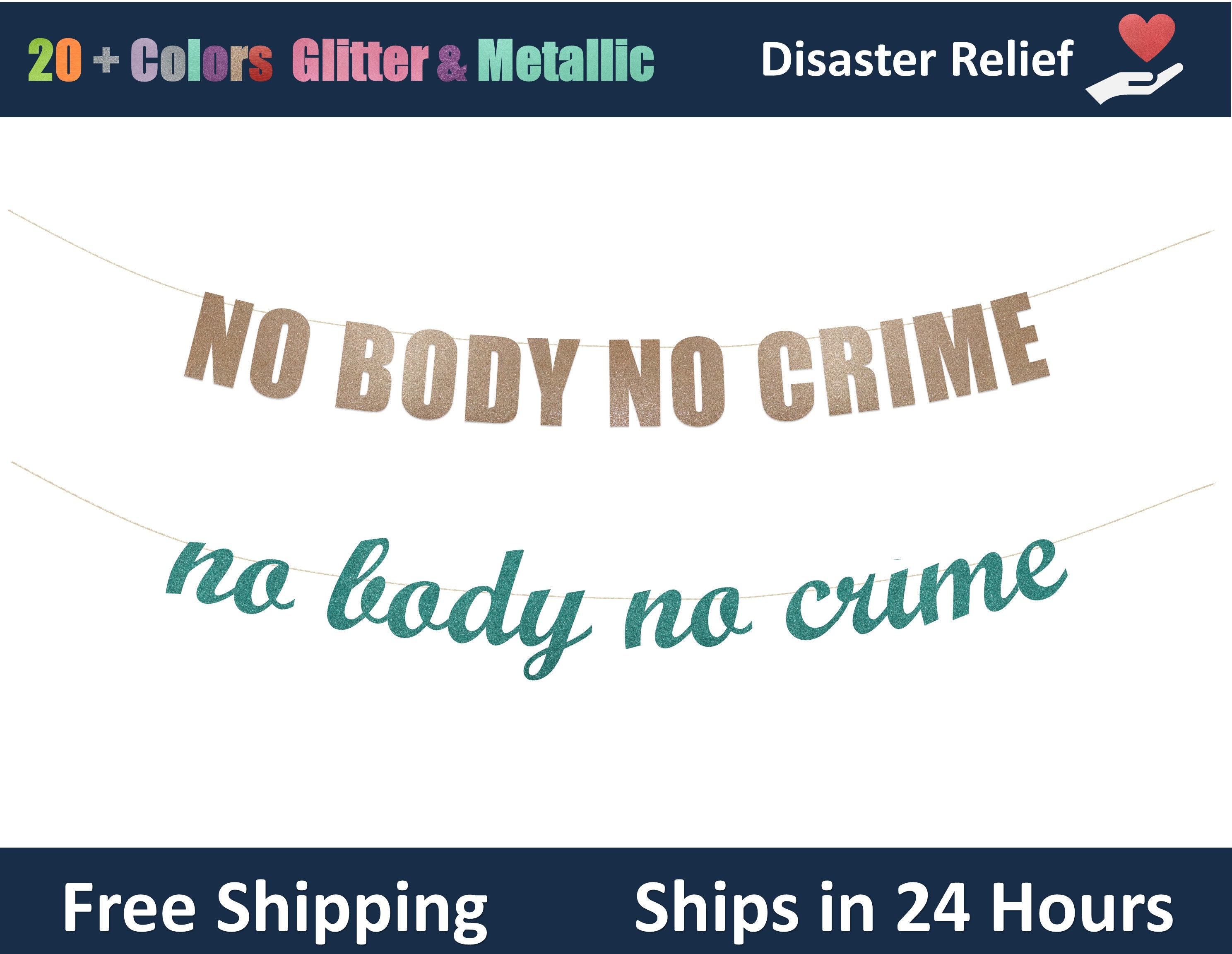 No Body No Crime Banner - Crime Theme Birthday Decoration, No Body No ...