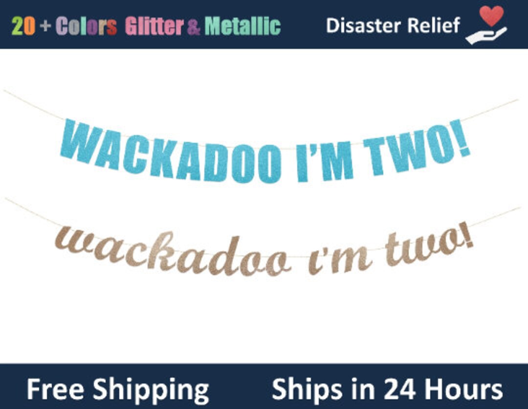 Wackadoo I'm Two Banner Wackadoo 2 Birthday, 2nd Birthday Decorative ...