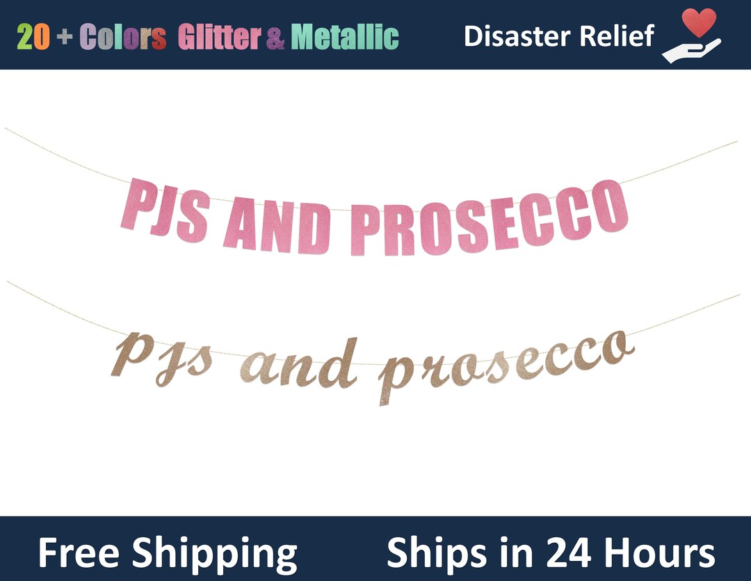 Pjs and Prosecco Banner - Bachelorette Party Decorations, Prosecco ...