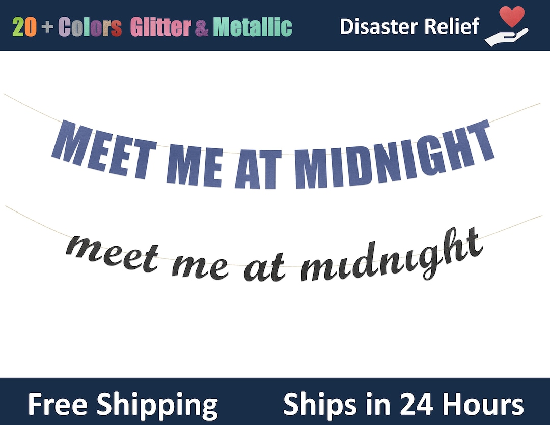 Meet Me at Midnight Banner - Midnight Birthday Decoration, Love Party ...