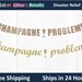 Champagne Problems Banner Champagne Problems Birthday Decoration ...
