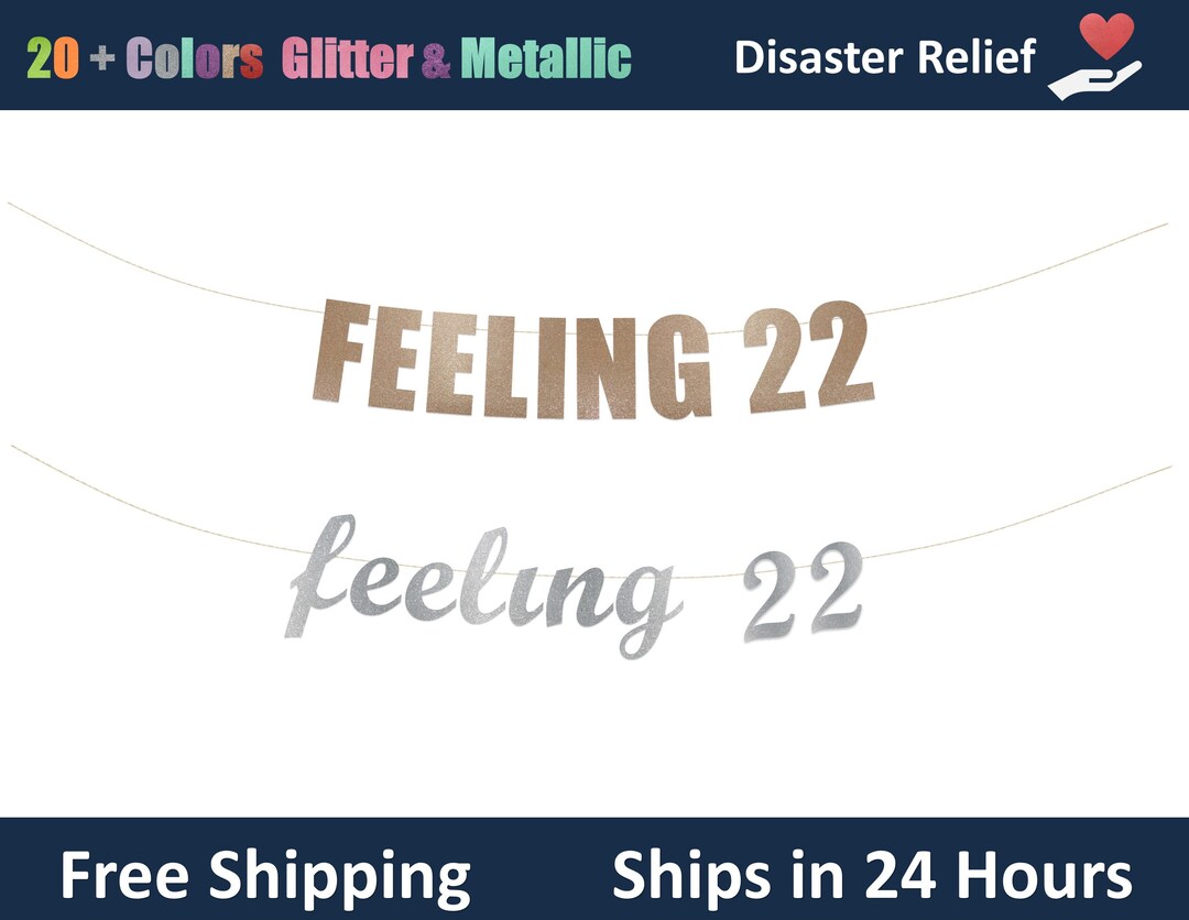 Feeling 22 Banner - Feeling 22 Birthday Decoration, 22nd Birthday Party ...