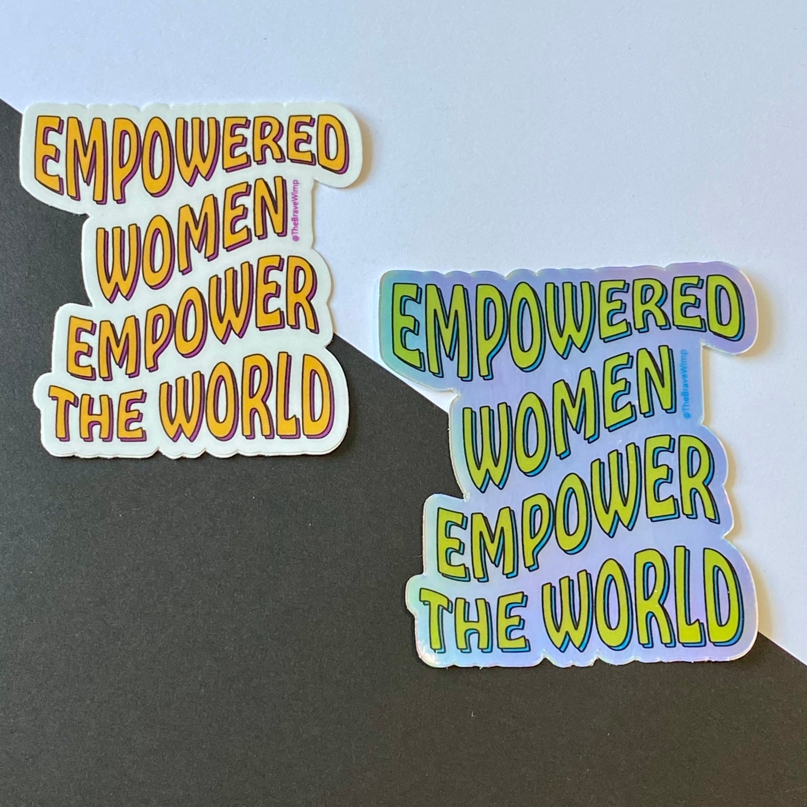 Empowered Women Empower the World Sticker - Etsy