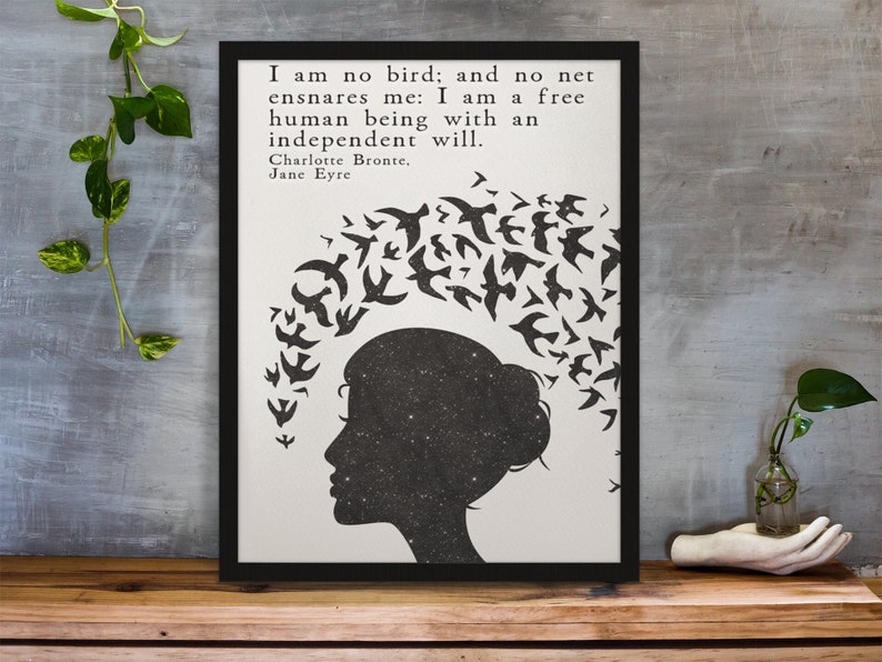 I Am No Bird Art Print Charlotte Bronte Jane Eyre Quote | Etsy