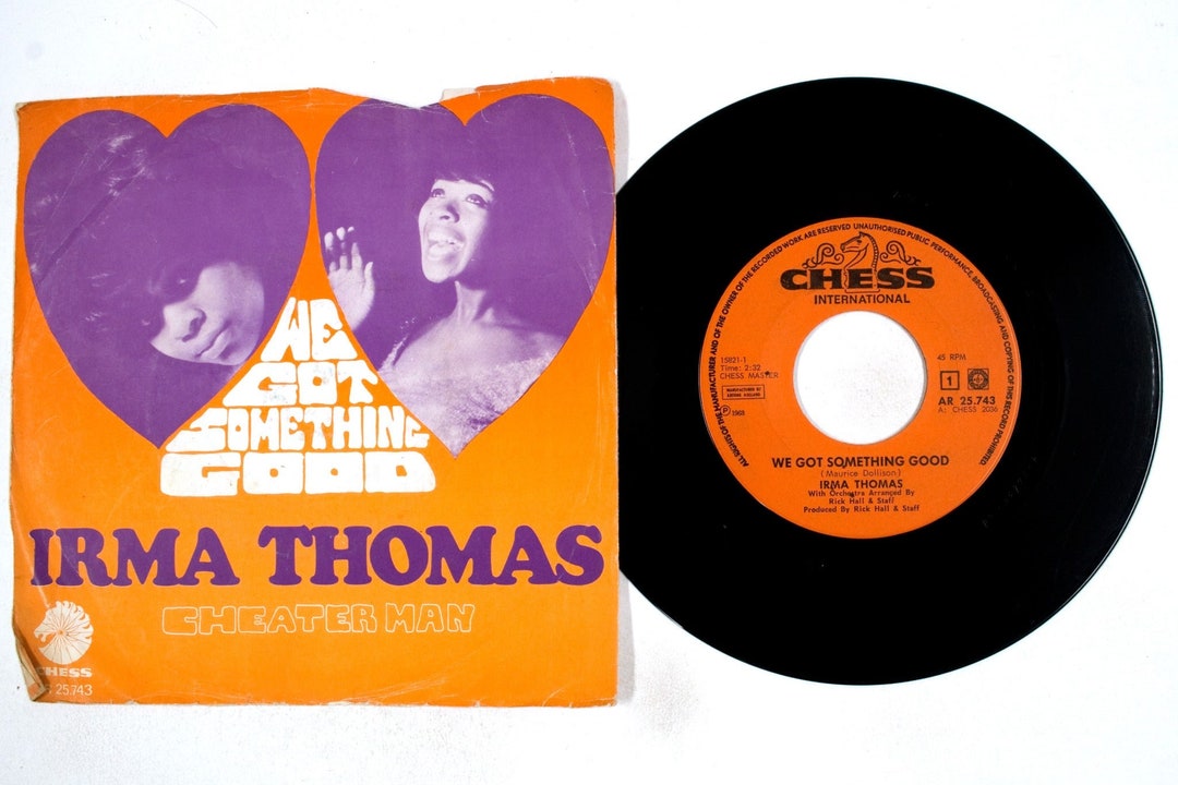 Irma Thomas – We Got Something Good / Cheater Man 7" Vinyl VG+/VG - Etsy