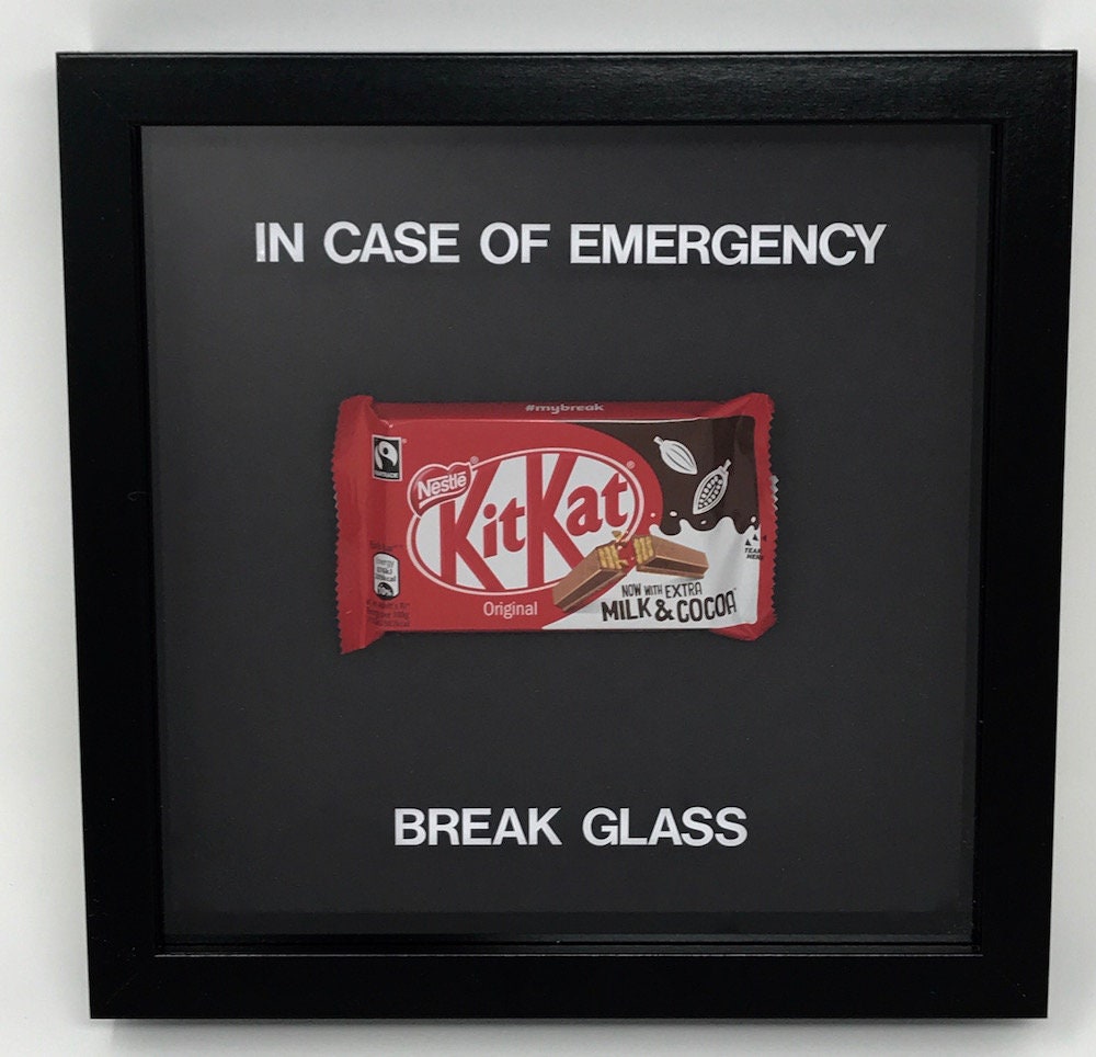 In Case Of Emergency Break Glass Chocolate Kit Kat Encased Frame ...