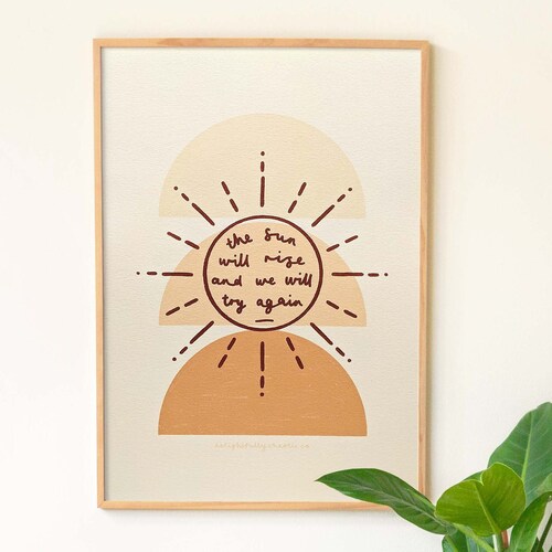 The Sun Will Rise and We Will Try Again / Inspirational Quote - Etsy